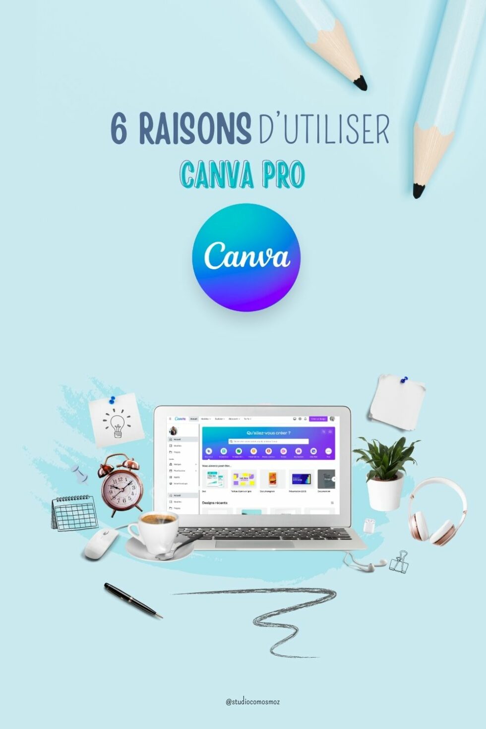 6 raisons d'utiliser Canva Pro | Comosmoz Studio